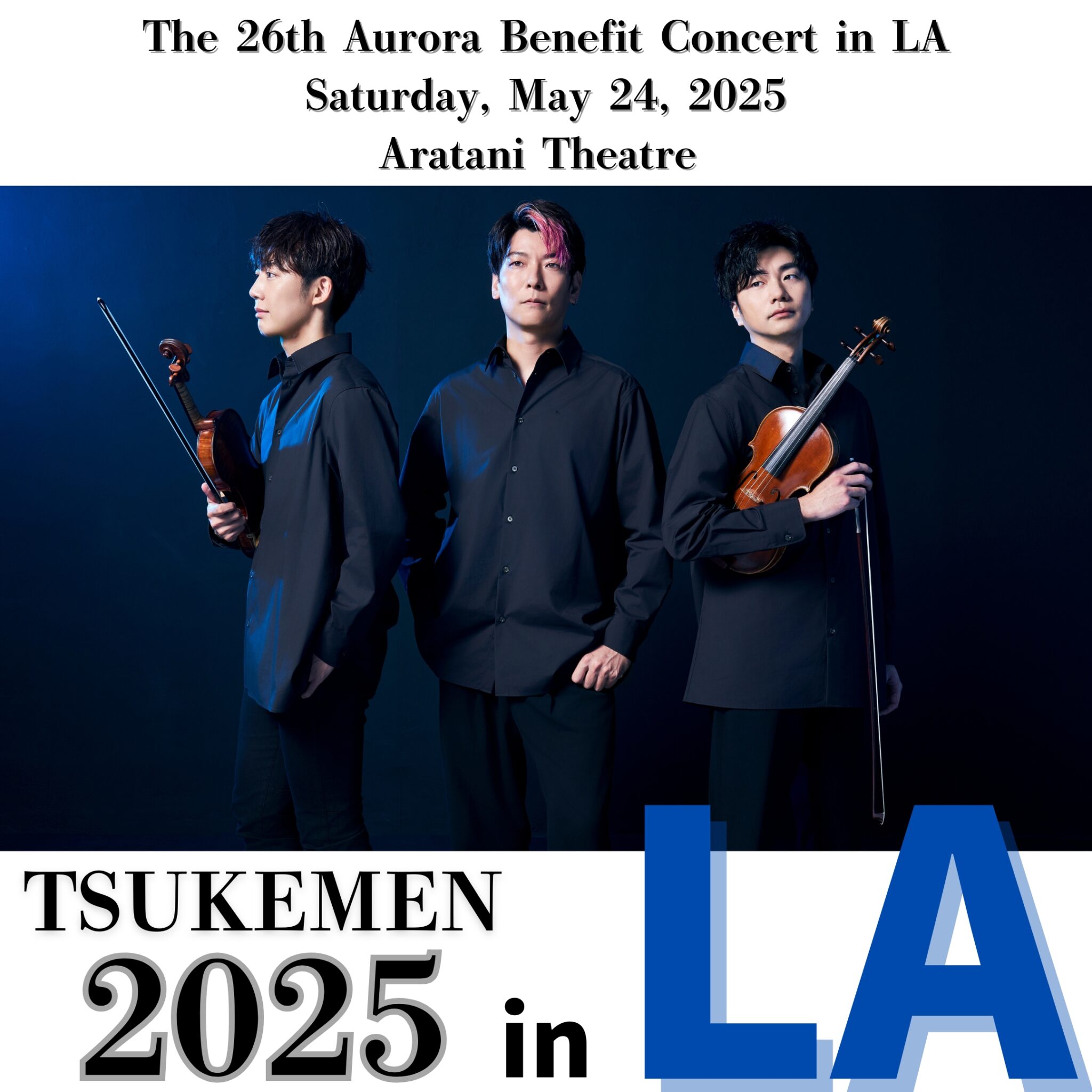 開催延期 🇺🇸アメリカ公演【米 ロサンゼルス】日米文化会館 Aratani Theatre - TSUKEMEN